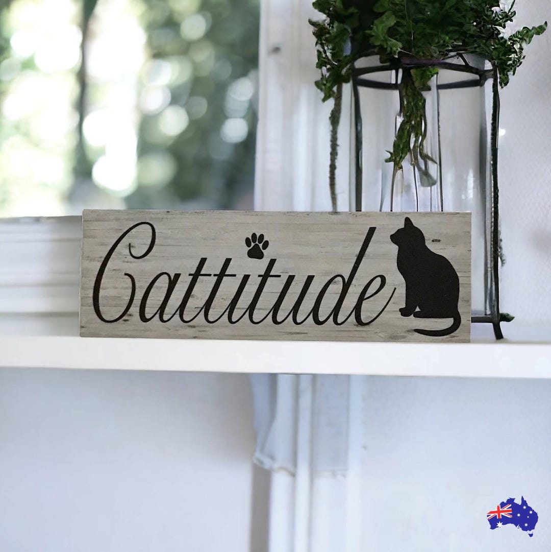 Cattitude Attitude Cat Sign - Etsy