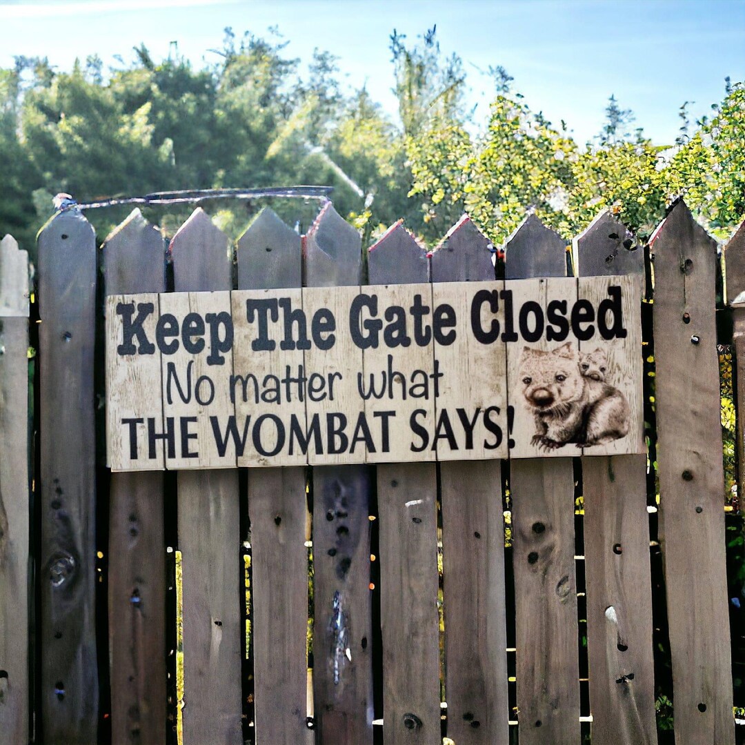 Wombat Keep the Gate Closed Sign - Etsy