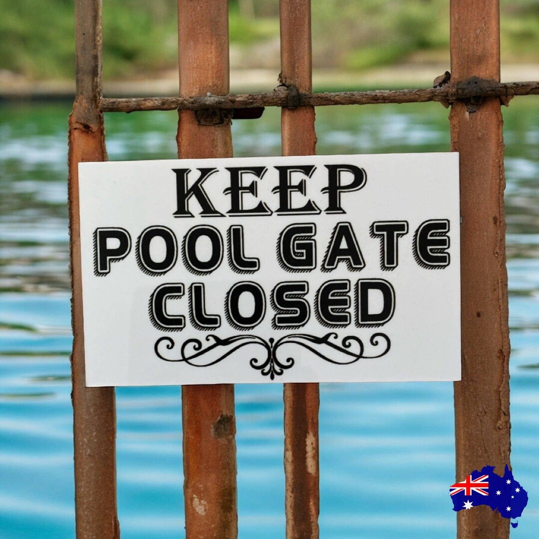Keep Pool Gate Closed Sign - Etsy