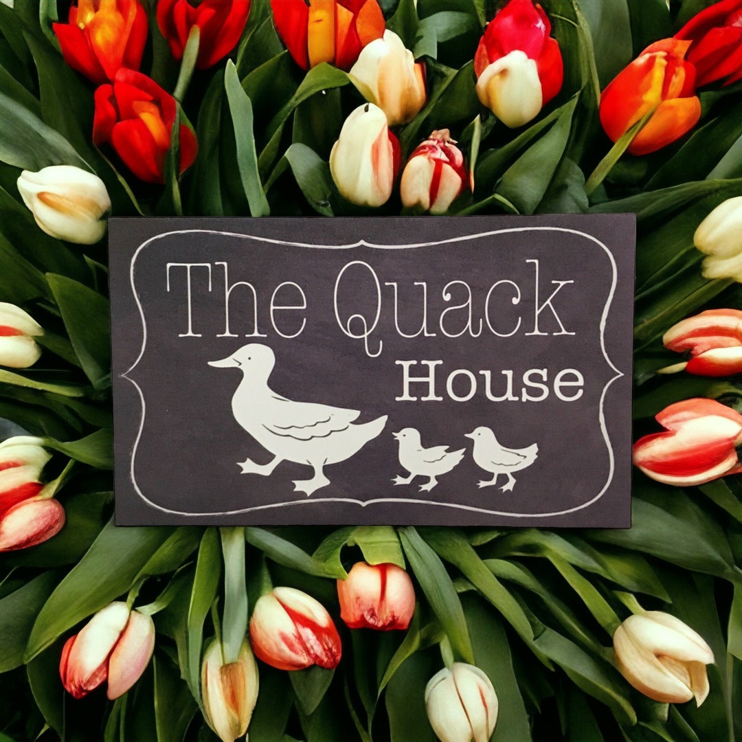 The Quack House Duck Sign - Etsy