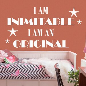 I Am Inimitable I Am Original Wall Decal - Etsy