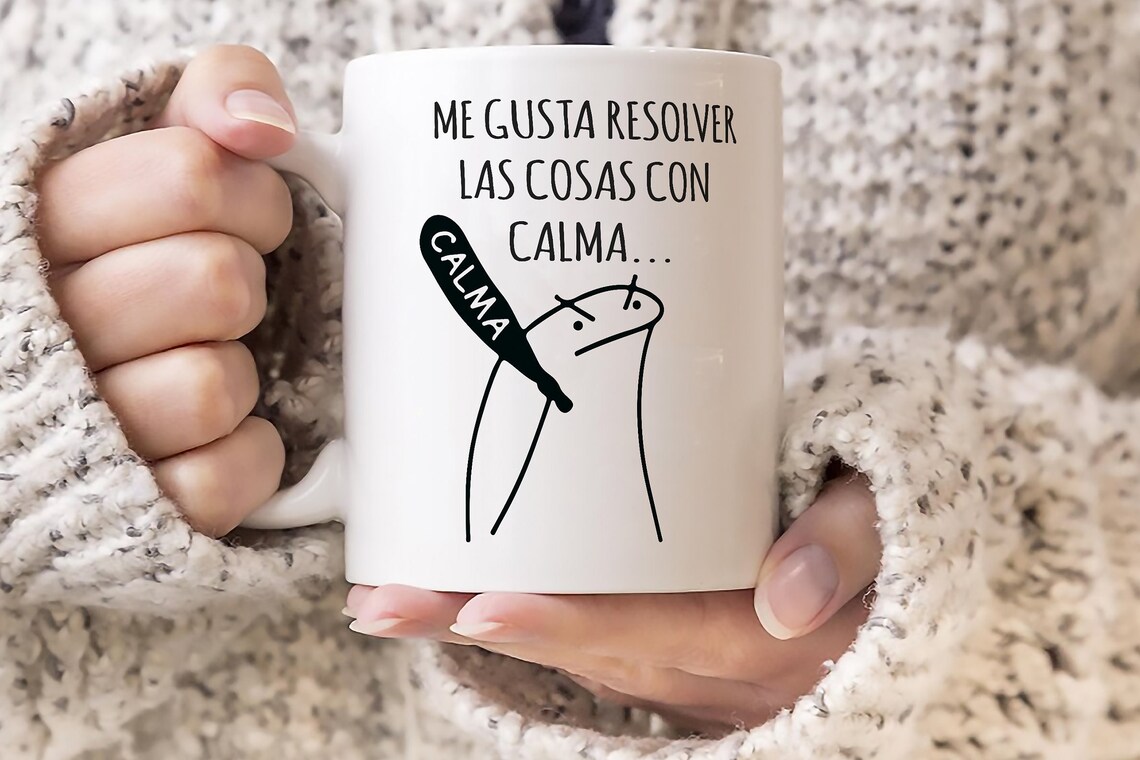 Me Gusta Resolver Las Cosas Con Calma Funny Mug Coffee Mug - Etsy
