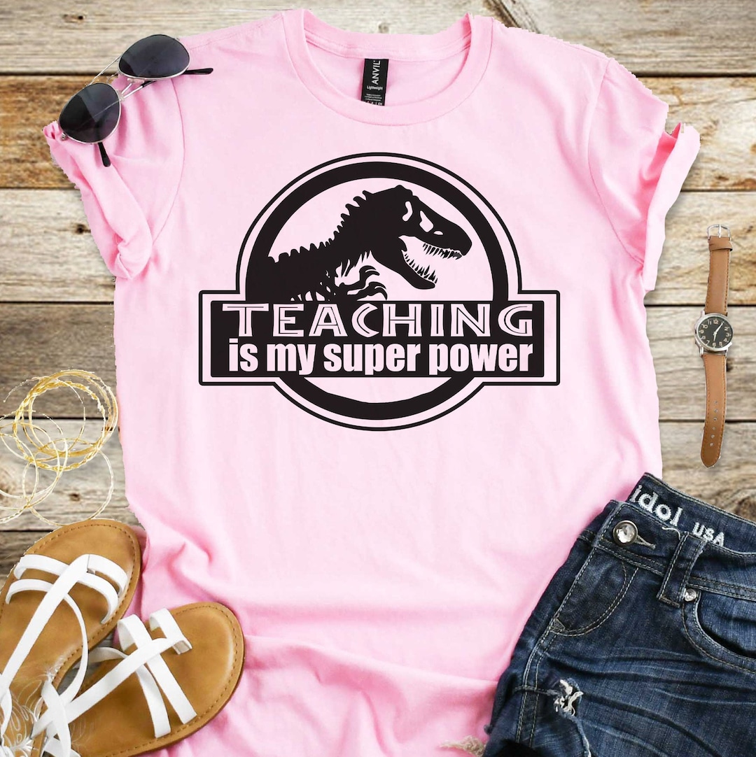 Teaching is My Super Power Shirt, Teachers Shirt, Prek, Kindergarden ...