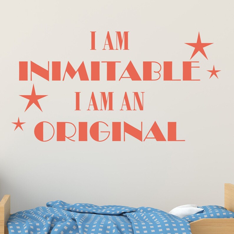 I Am Inimitable I Am Original Wall Decal - Etsy