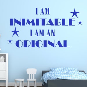 I Am Inimitable I Am Original Wall Decal - Etsy