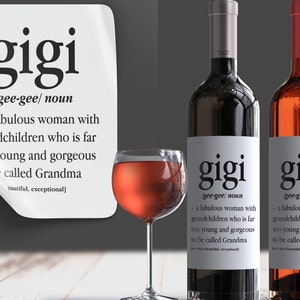 Wine Bottle Label, Gigi A Fabulous Woman With Grandchildren..., Wine ...