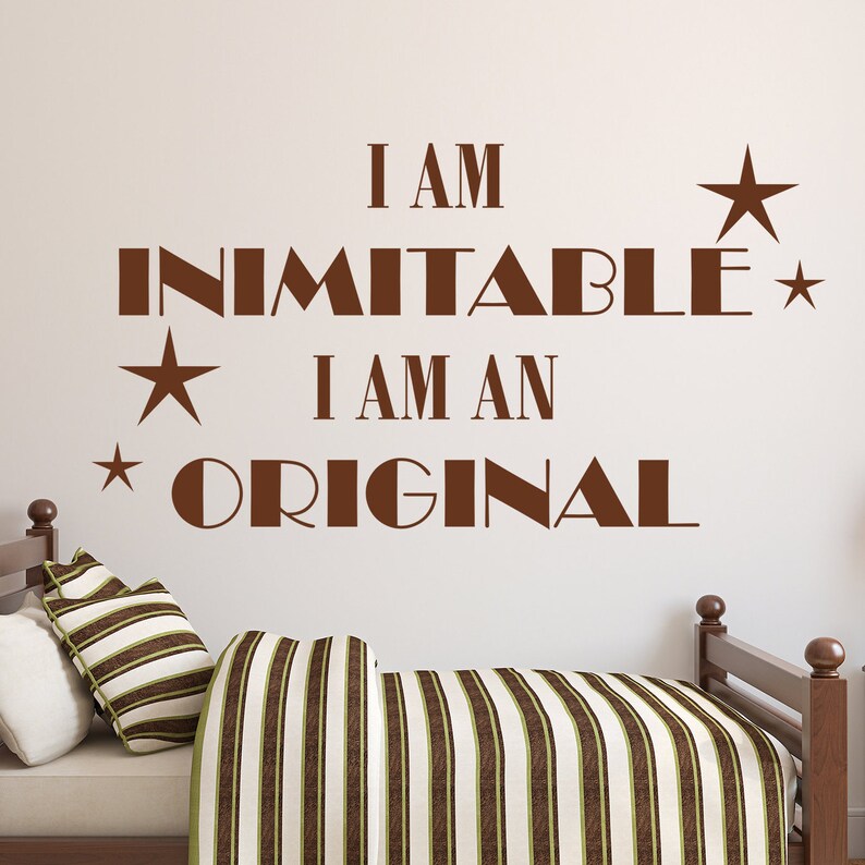 I Am Inimitable I Am Original Wall Decal - Etsy