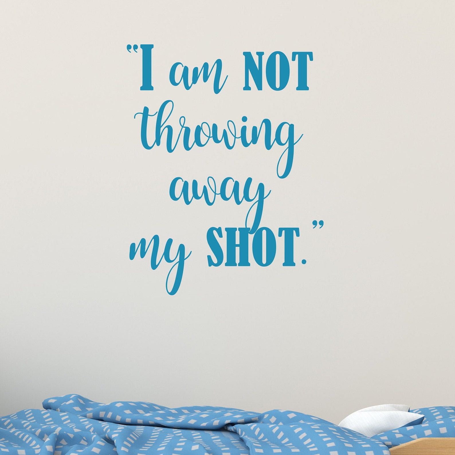I Am Not Throwing Away My Shot Quote Hamilton Wall Decal Vinyl - Etsy