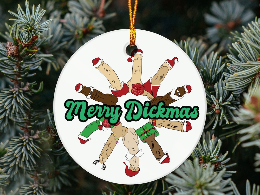 Merry Dickmas Funny Ornament | Hilarious Gag Gift | 2.75" Ceramic Decor ...