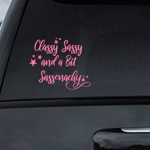 Window Car Decal, Classy Sassy and a Bit Sassenachy, Sassenach ...