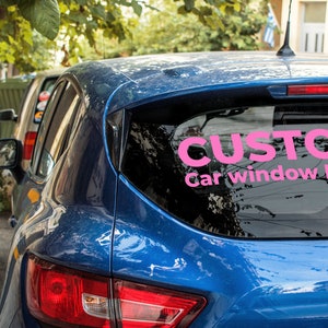 Custom Car Window Decal Vinyl, Car Decal, Make Your Own Personalized ...
