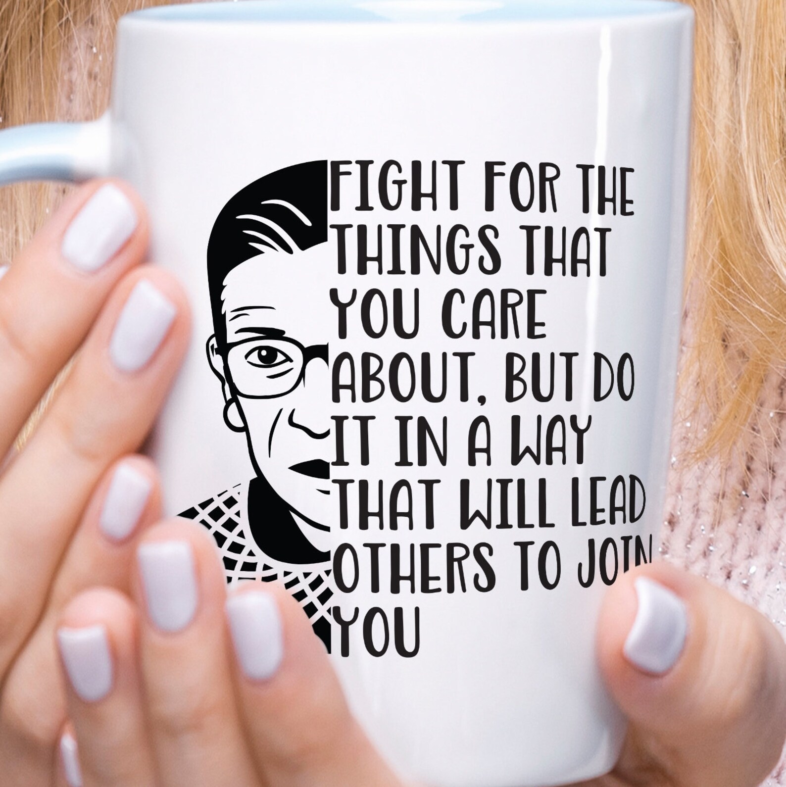 RBG Quotes Fight for the Things That You Care About Mug - Etsy