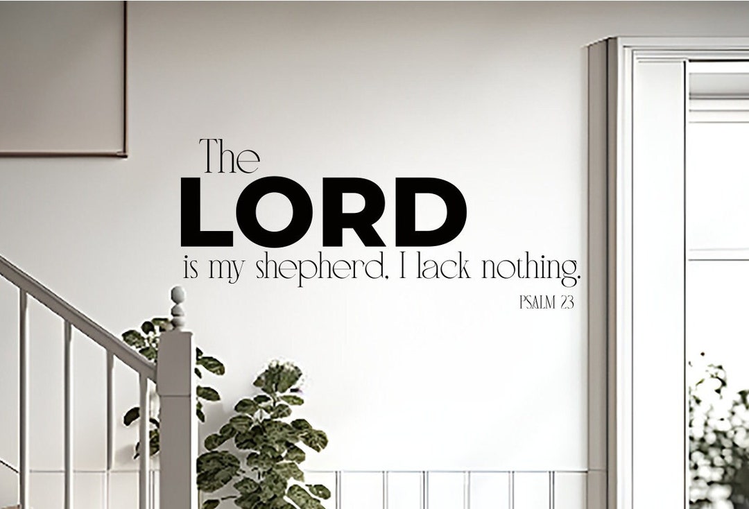 The Lord is My Shepherd Wall Decal, Religious Vinyl Decor, Psalm 23 ...