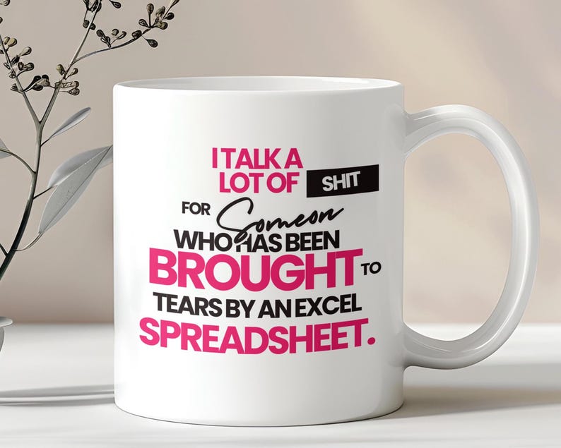 Excel Spreadsheet Mug | Funny Office Humor, Sarcastic Coworker Gift - Etsy