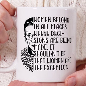 RBG Quotes Women Belong in All Places Where Decisions Are Being Made ...