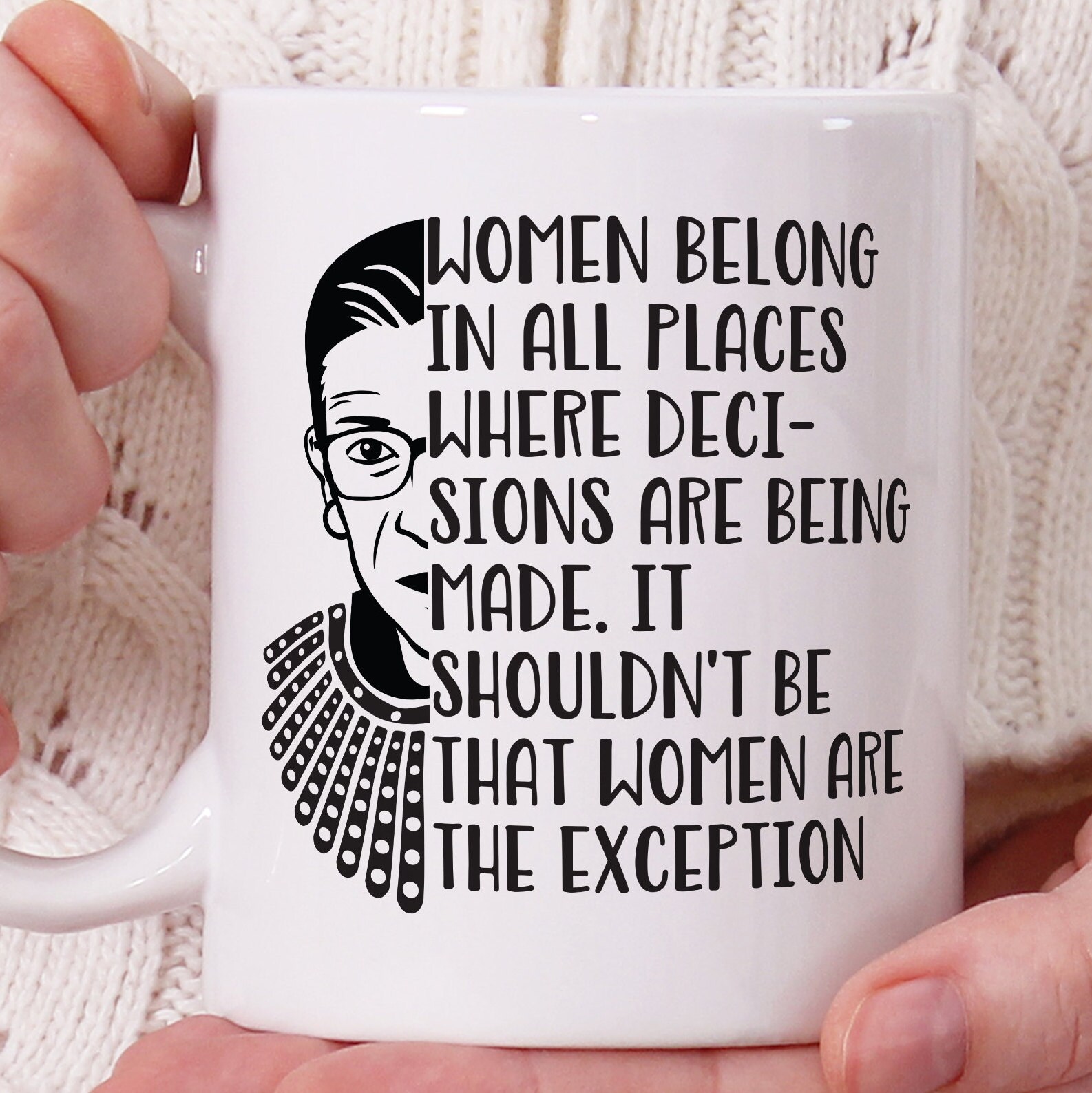 RBG Quotes Women Belong in All Places Where Decisions Are Being Made ...