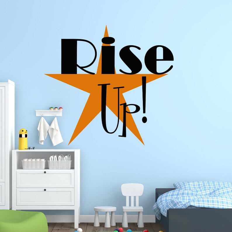 Rise up Star Wall Decal, Wall Decor, Vinyl, Alexander H, Quote - Etsy