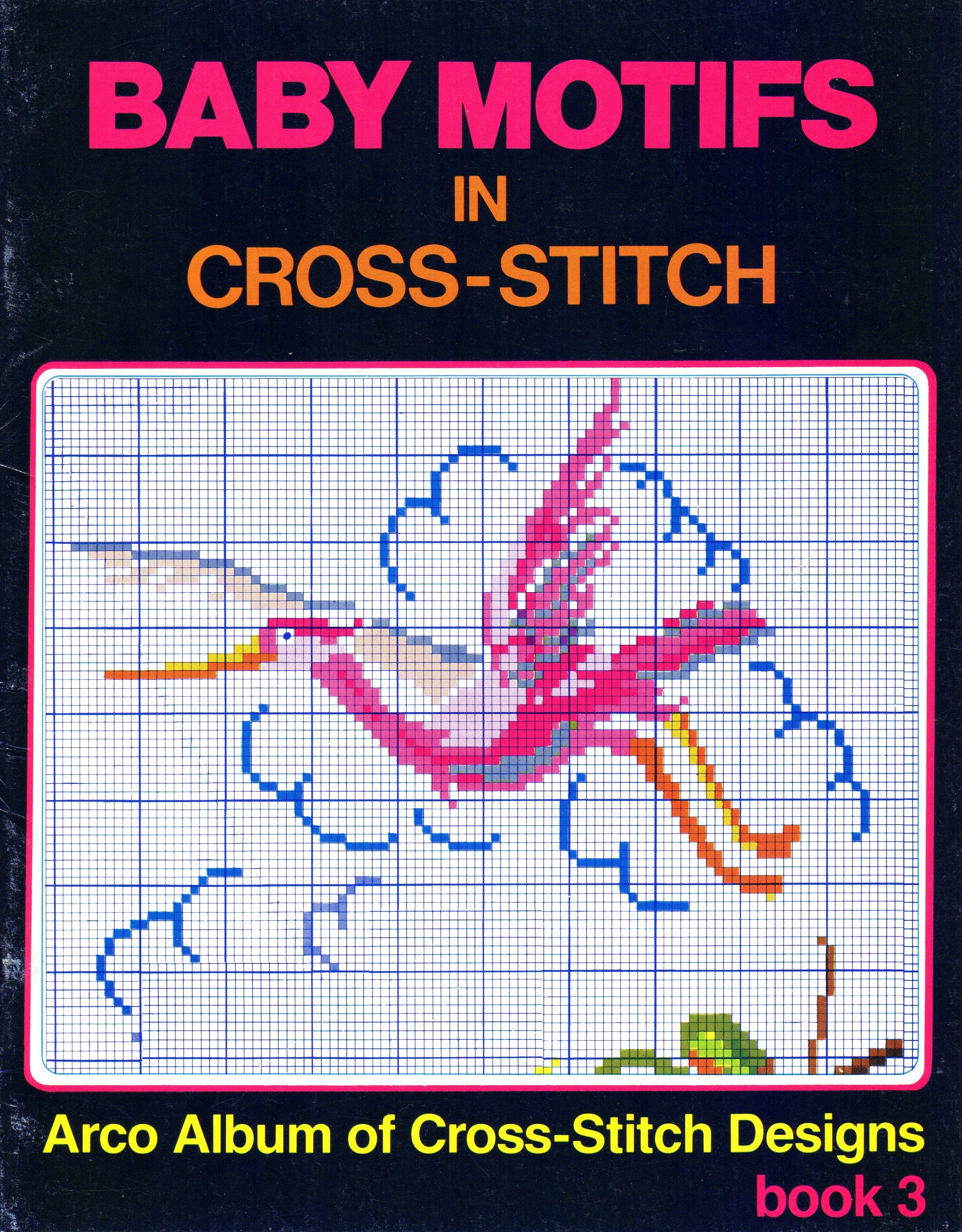 Cross-stitch Book 3 Baby Motifs 30 Pages of Full Color Charts With ...