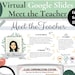 Meet the Teacher Google Slide, Virtual Meet the Teacher Template ...