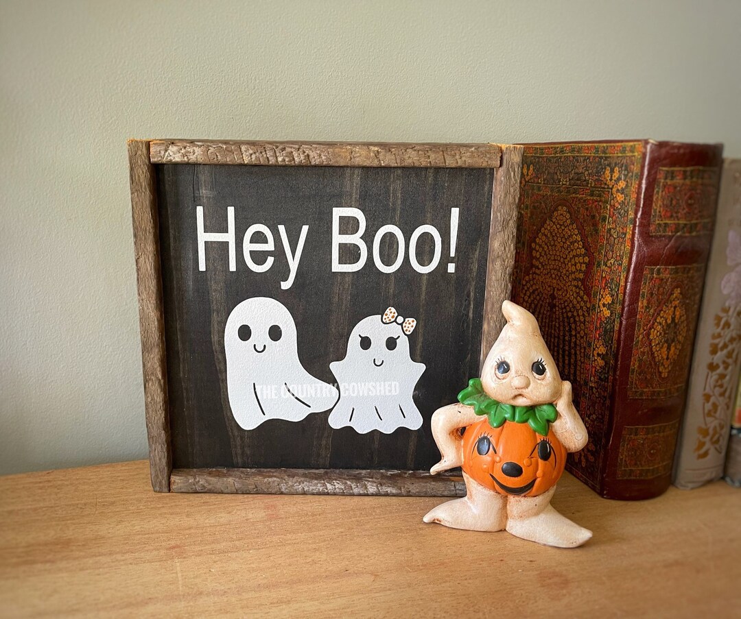 Hey Boo Sign, Halloween Sign, Love Ghost Sign, Hey Boo, Wooden Sign ...