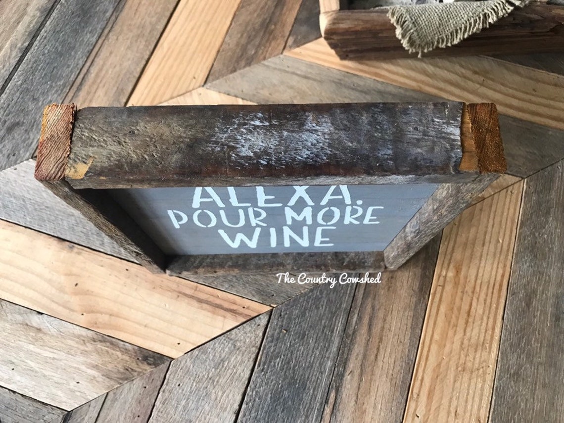 Alexa Sign Alexa Pour More Wine Wine Sign Wine Wall Art | Etsy