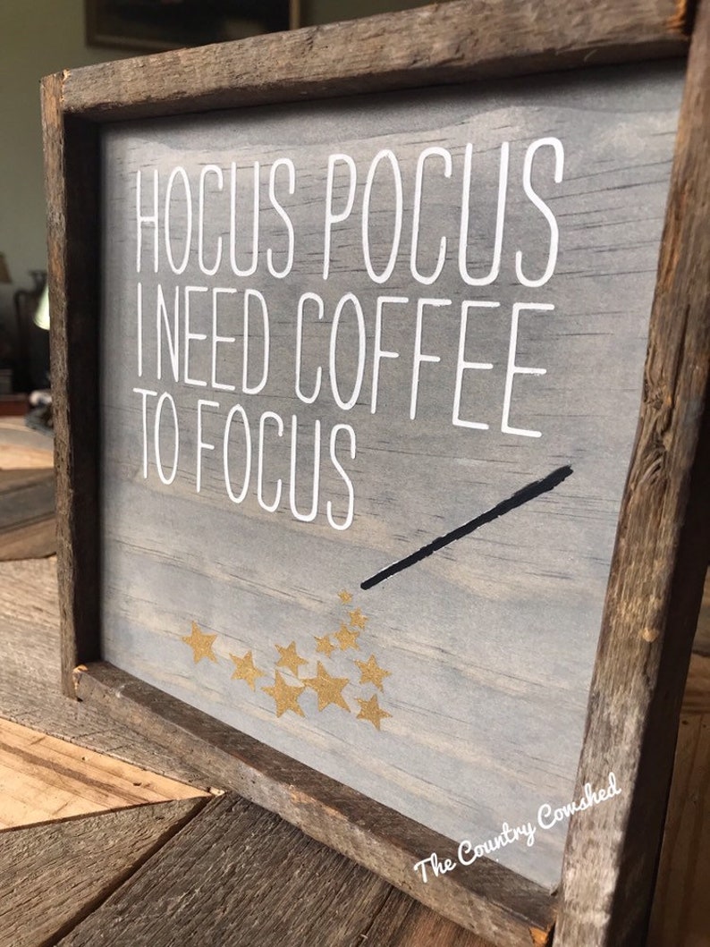 Hocus Pocus I Need Coffee to Focus Coffee Sign Hocus Pocus - Etsy