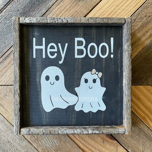 Hey Boo Sign, Halloween Sign, Love Ghost Sign, Hey Boo, Wooden Sign ...