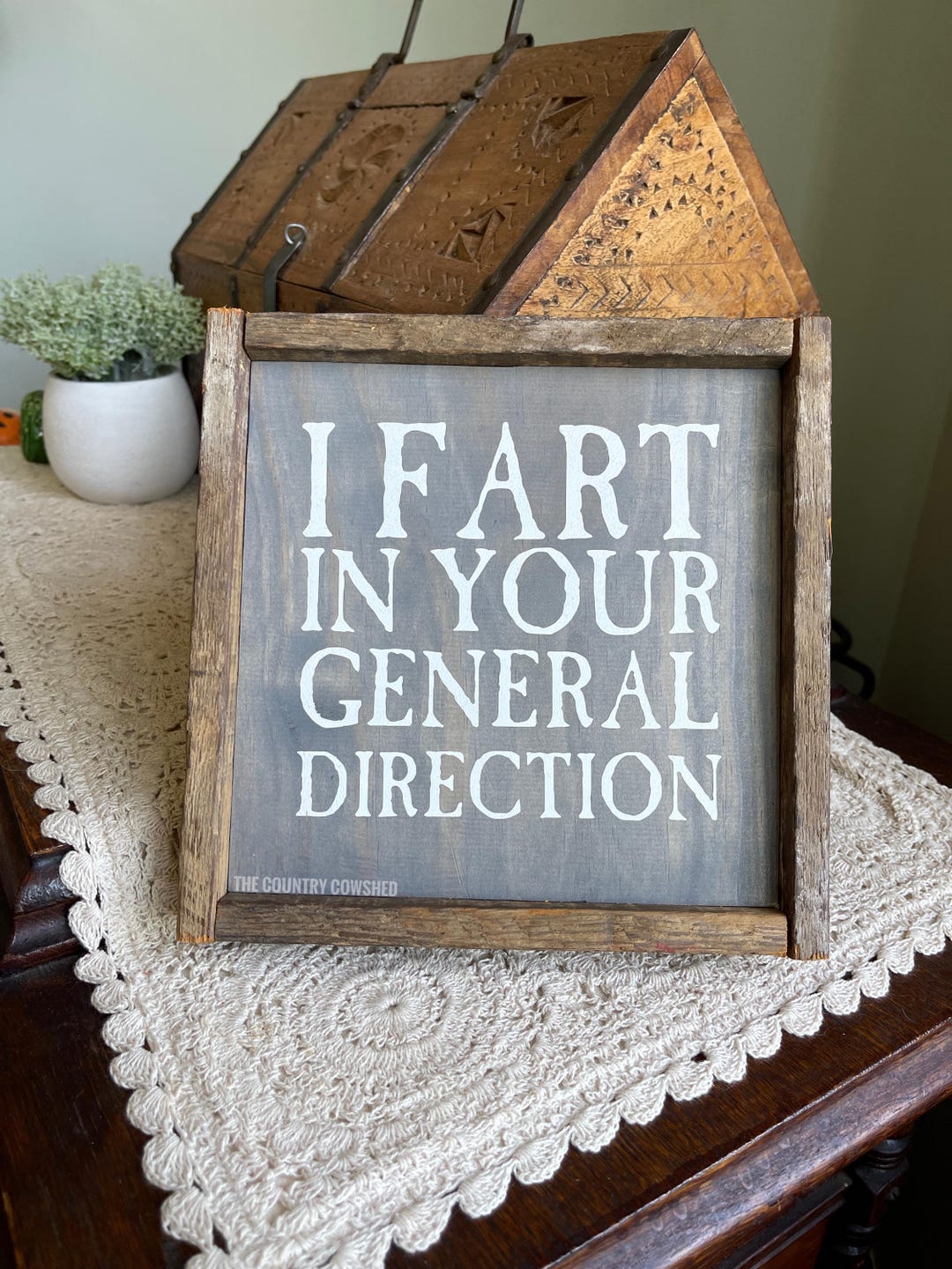 I Fart in Your General Direction, Monty Python Sign, Rustic Wooden Sign, Bathroom Sign, Funny ...