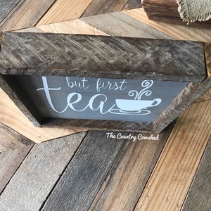 But First Tea Sign, Tea Lover Sign, Tea Bar Sign, Wooden Sign ...