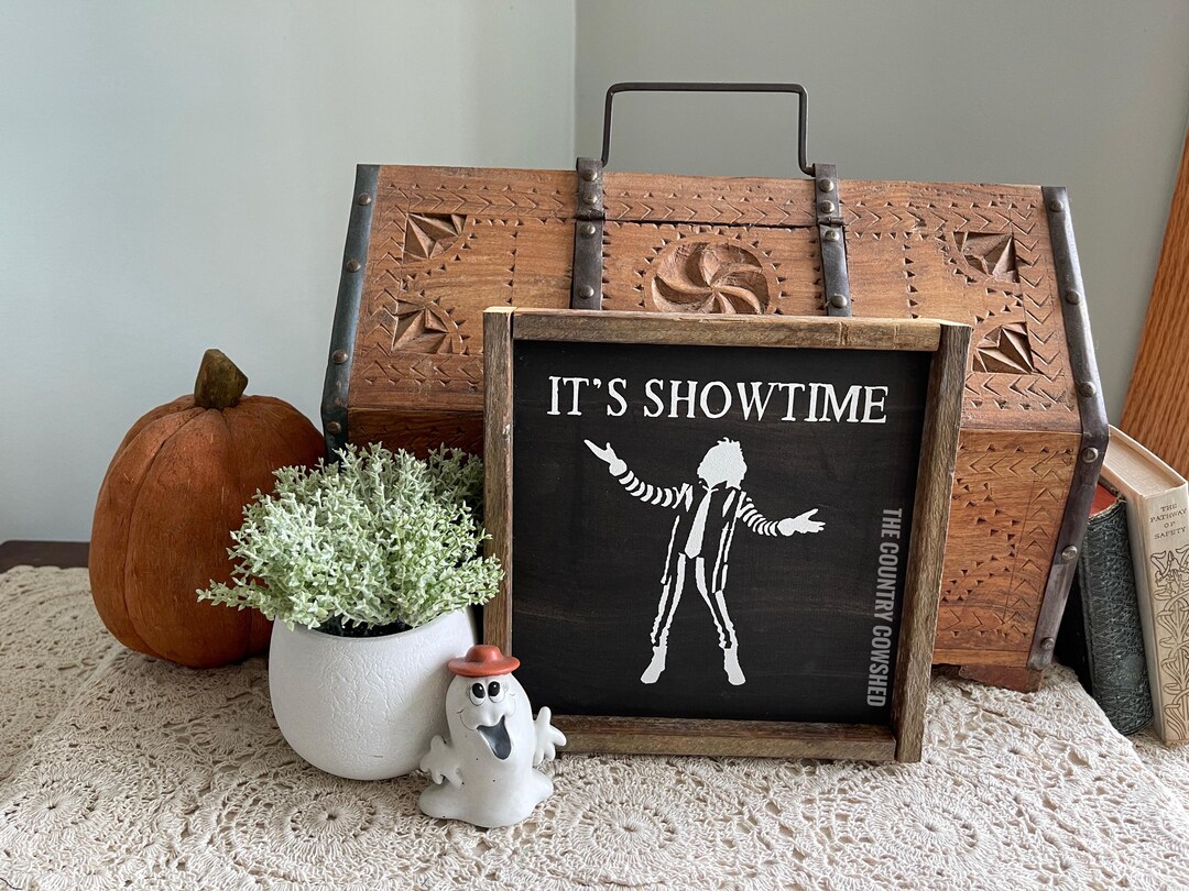 It’s Showtime Sign, Beetlejuice Sign, Halloween Sign, Ghost With the ...
