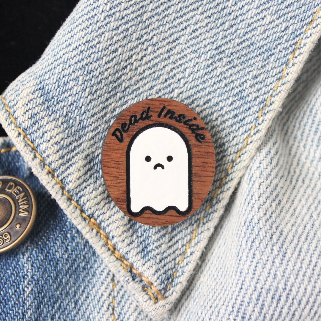 Dead Inside - Sad Ghost - Wooden Hand Painted Pin - Ecofriendly ...