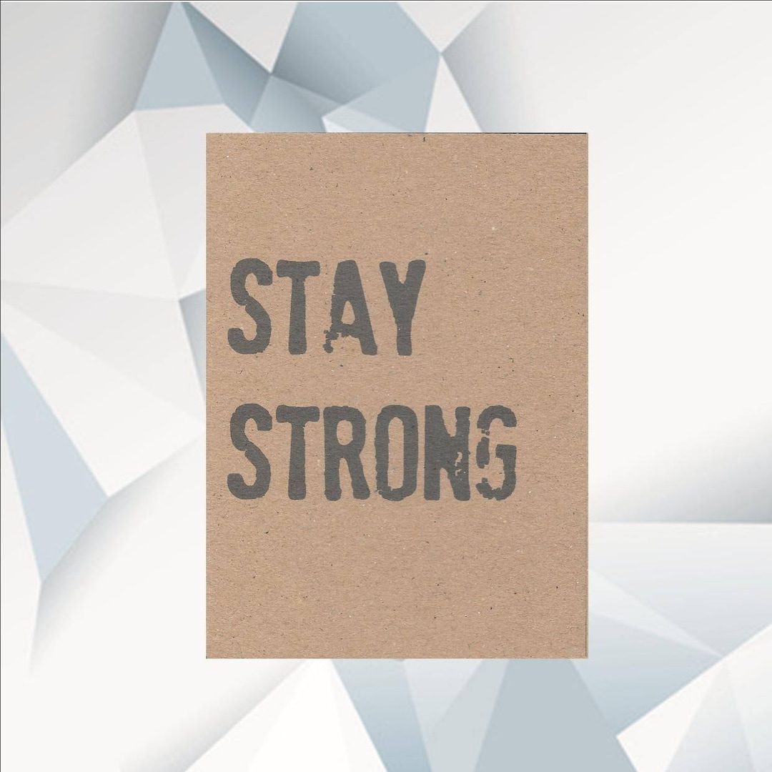 STAY STRONG Stay Strong Card Everyday Card Cheer up Card - Etsy UK