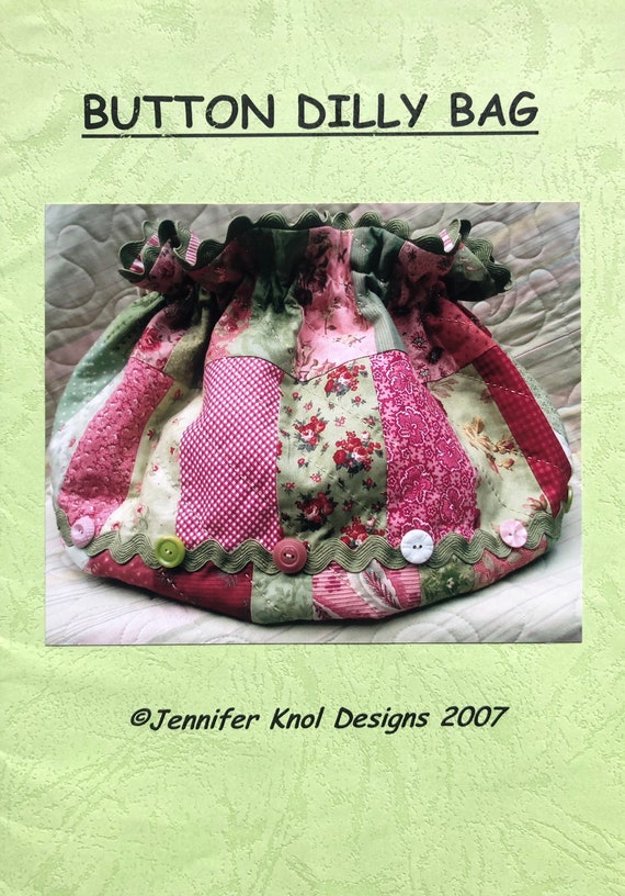 Jennifer Knol Designs QUILT PATTERN Button Dilly Bag Rare | Etsy
