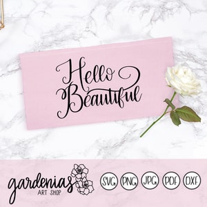Hello Beautiful Svg, Hello Beautiful Cut File, Hello Beautiful Svg Cut ...