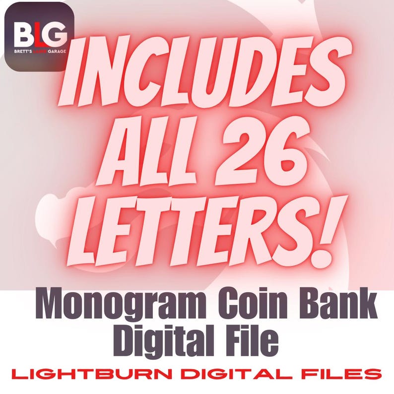 Laser Cut Coin Bank Digital Lightburn File & SVG - All Letters Included ...