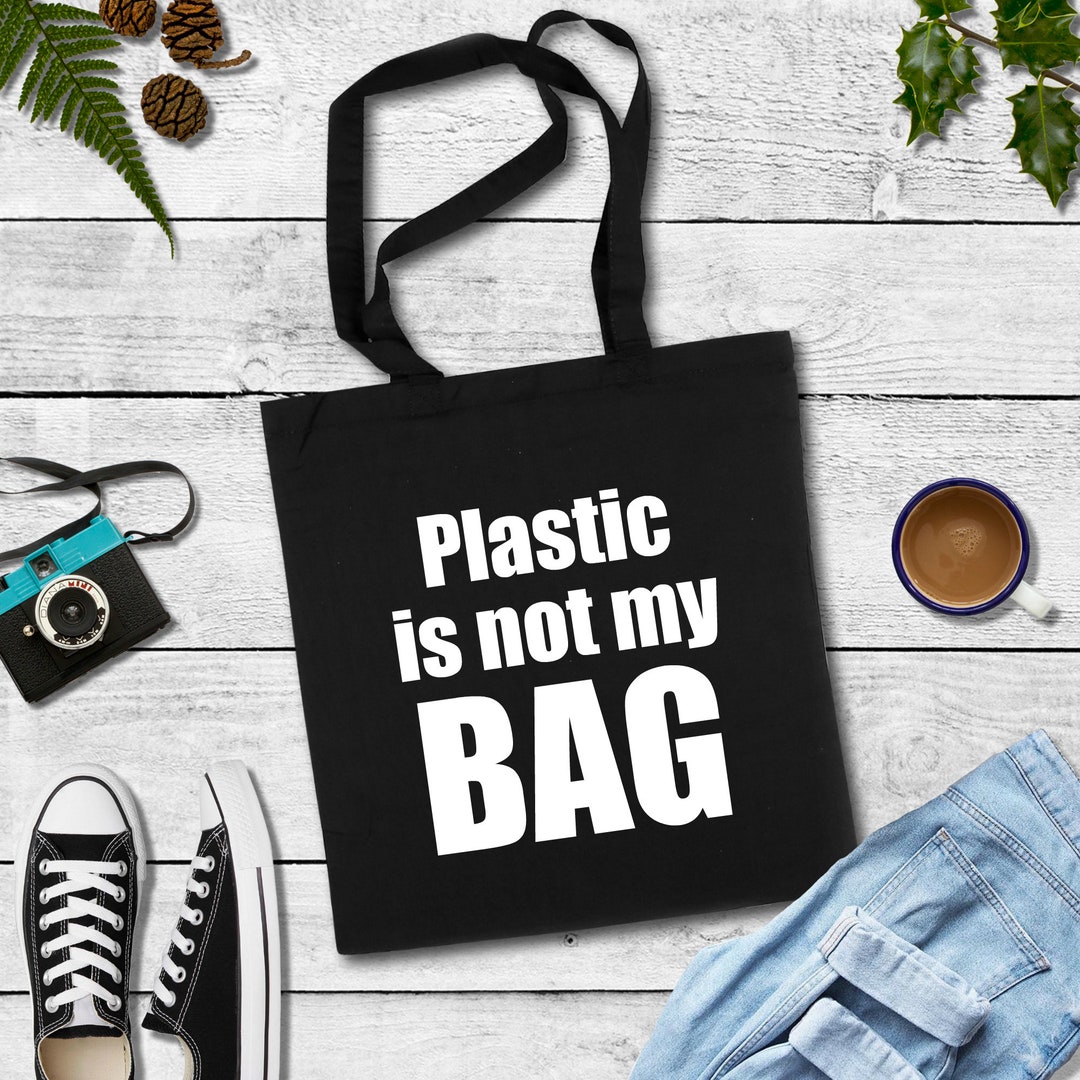 Plastic is Not My Bag Large Tote Bag Reusable Eco Friendly - Etsy Israel