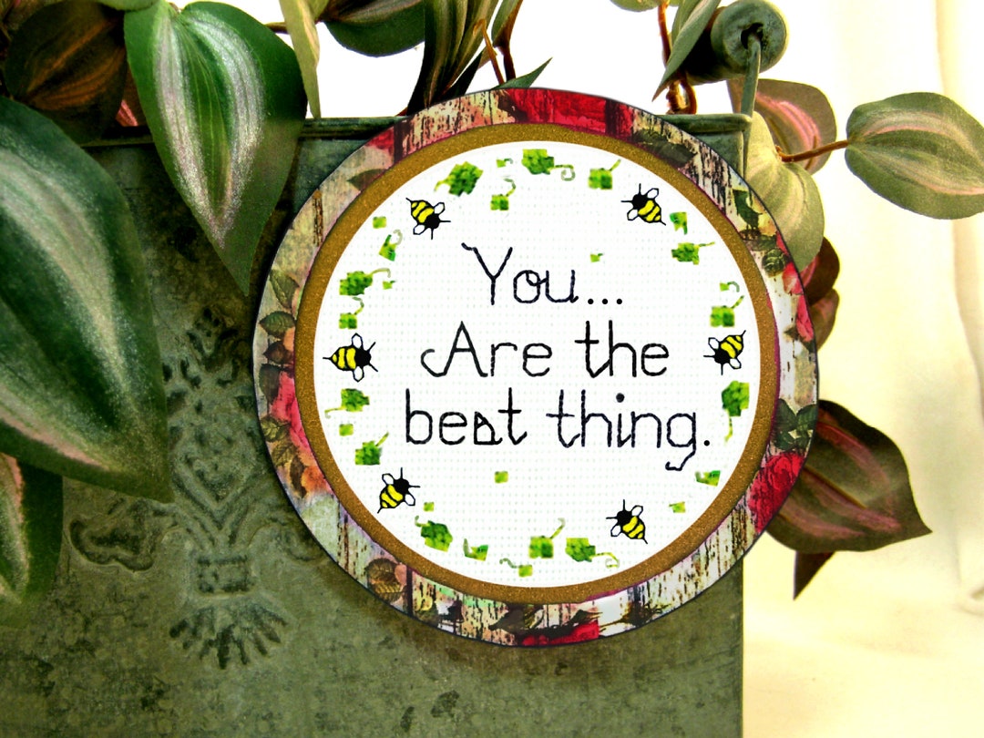 You Are the Best Thing, Unique Gift Magnet, Loved One Gift Idea ...