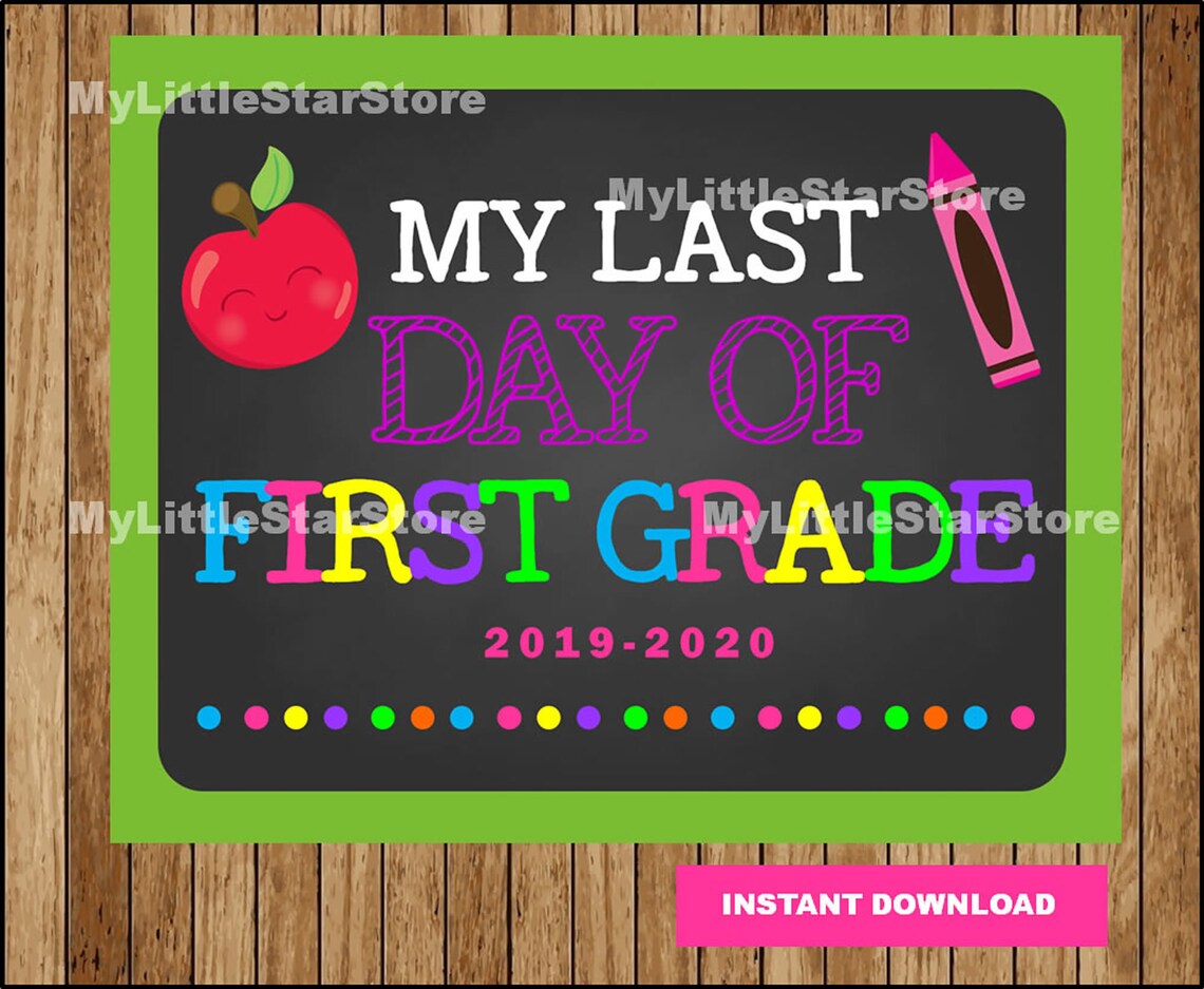 Last Day of First Grade Sign Printable Chalkboard Last Day - Etsy