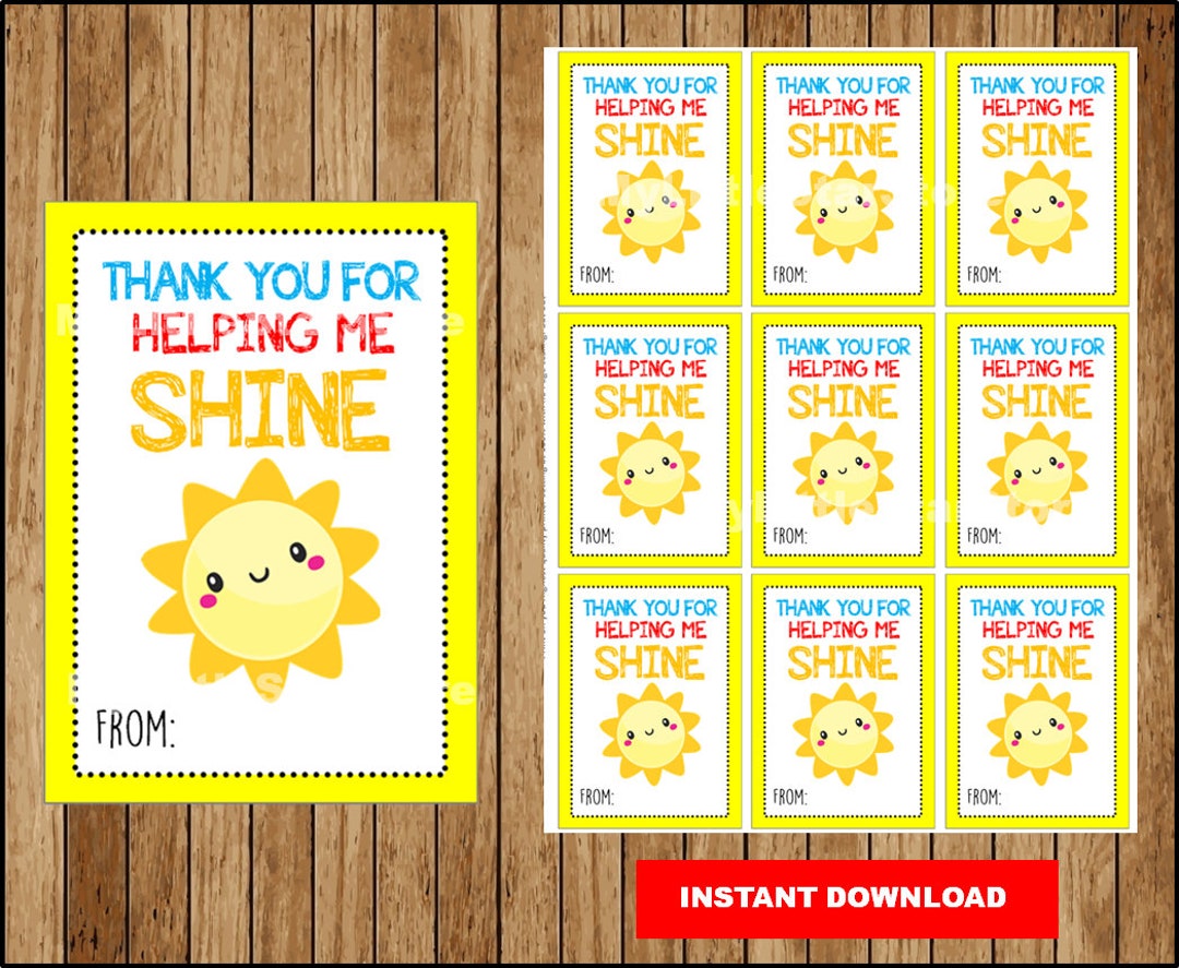 End of School Year Gift Tag, Shine Gift Tags, Thank You for Helping Me ...