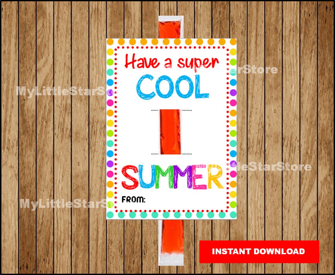 Have a Super Cool Summer Tags, Frozen Ice Pop Tag , Cool Summer Card ...