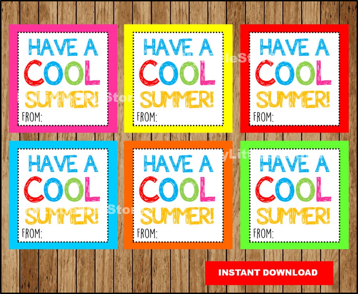 End of the School Year Tags Printable Have a Cool Summer Gift - Etsy