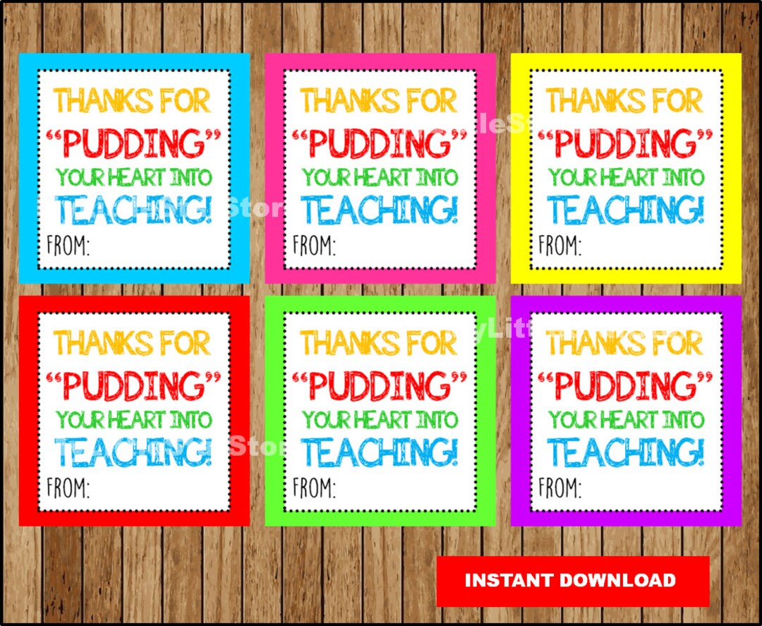 Teacher Appreciation Tag , Printable Pudding Your Heart Into Teaching ...