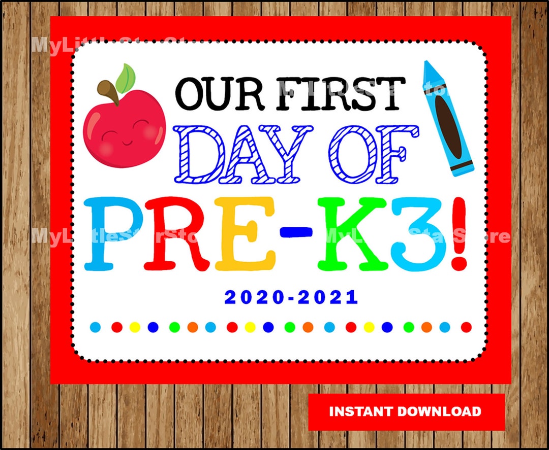 Our First Day of Pre-k3, Printable First Day, School Sign, Back to ...