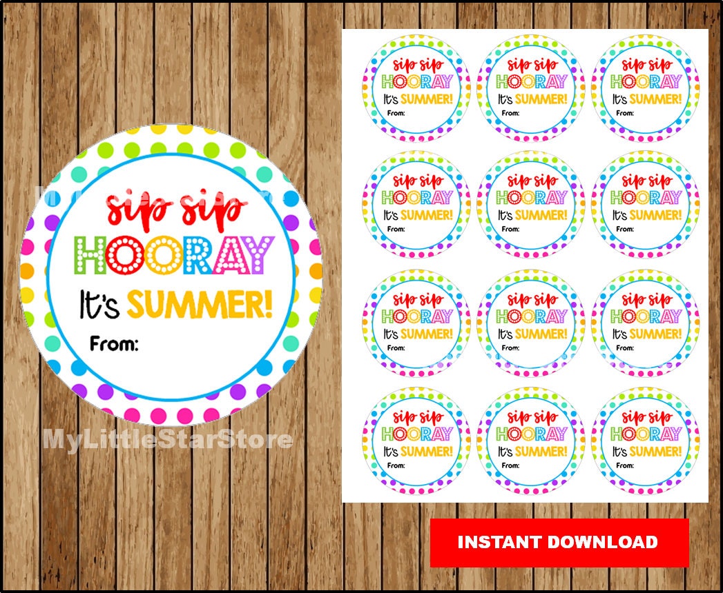 End of School Year Gift Tag, Sip Sip Hooray It's Summer Tag, Kids Tags ...