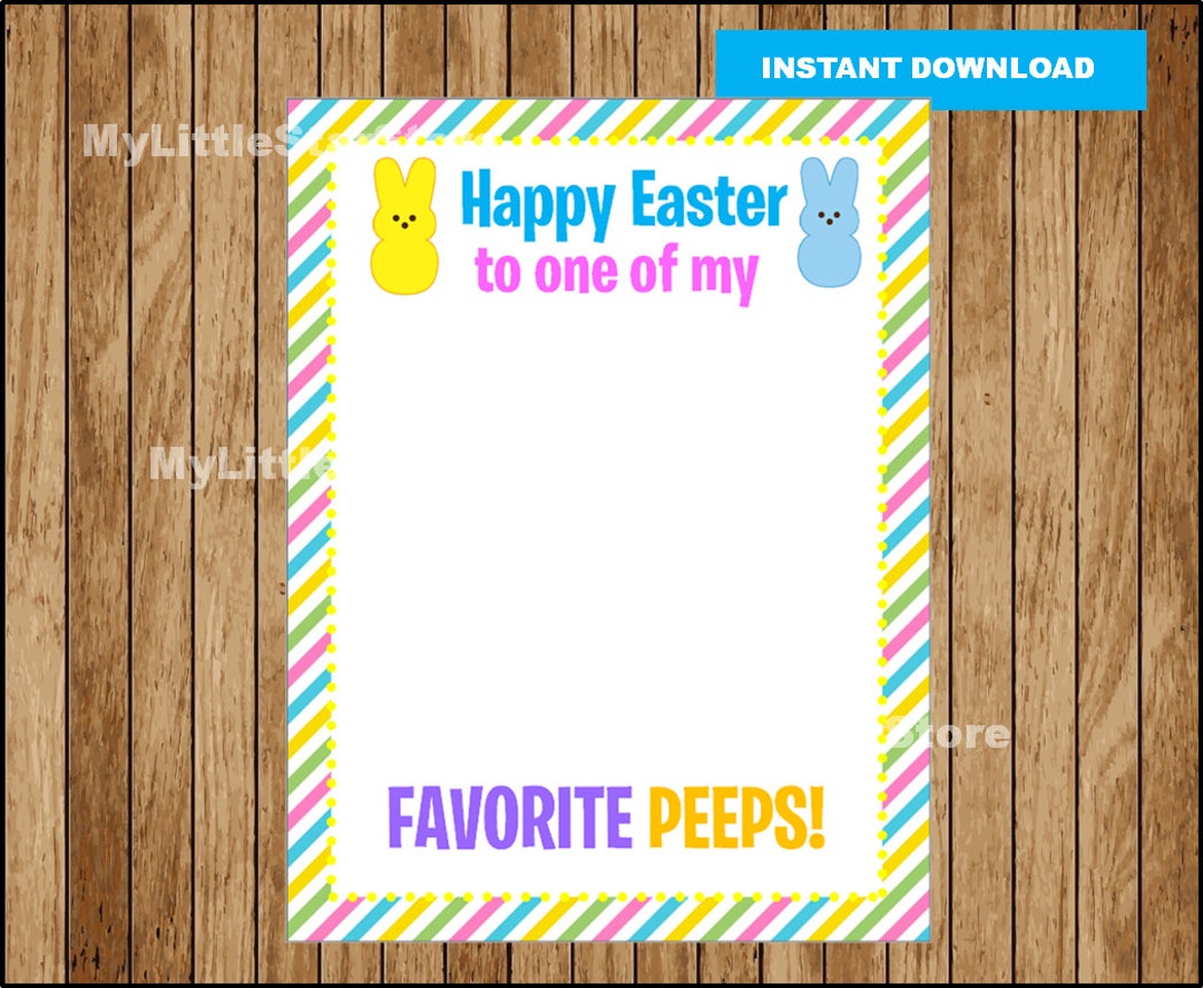EASTER PEEPS Printable Card, :-) Happy Easter to One of My Favorite ...