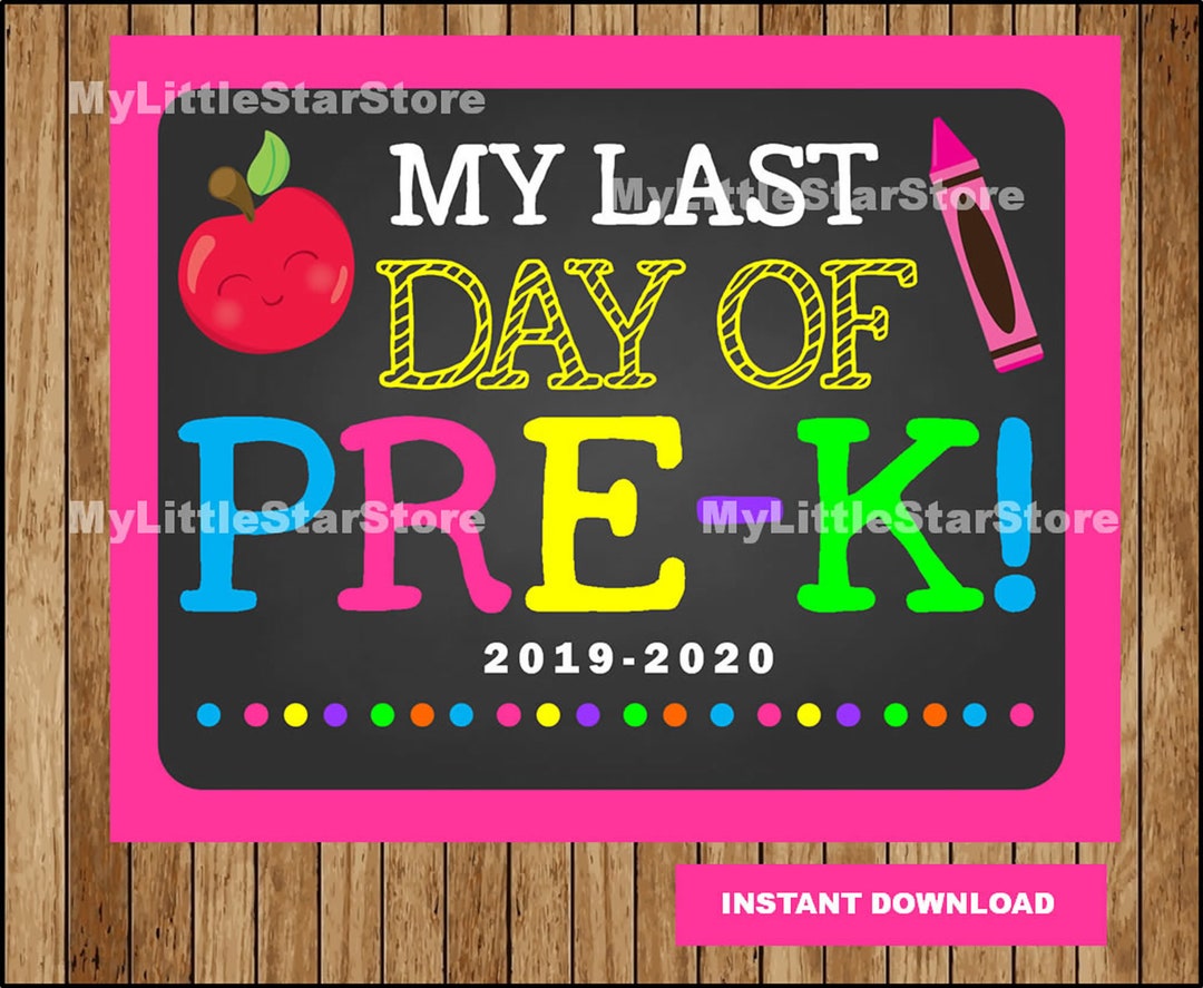 Girls Last Day of Pre-k Sign, Printable Last Day of School Chalkboard ...