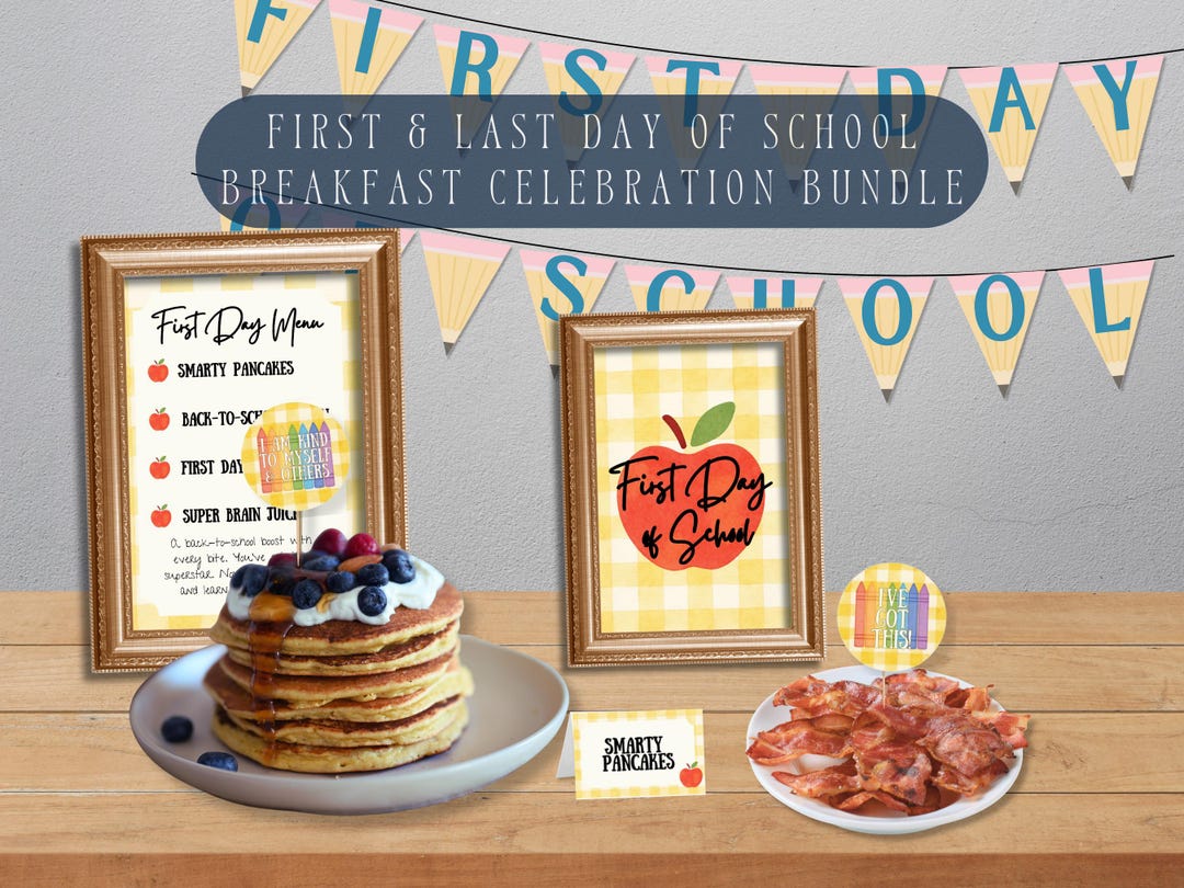 First Day of School Breakfast Celebration Bundle | Last Day Items ...