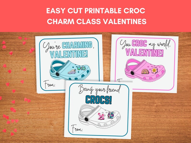 Croc Charm Valentines, Classroom Party Gifts, Easy Kid's Valentine ...