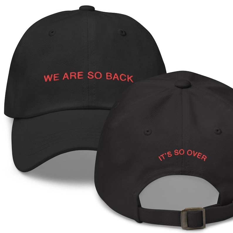It's so Over / We Are so Back - Meme Baseball Cap, Embroidery Dad Hat ...