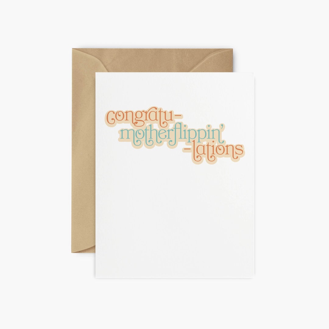Congratu-motherflippin'lations Rude Card, Adult Card, Congrats Card ...